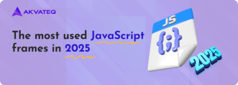 6 Most Used JavaScript Frameworks in 2025